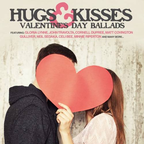 Various Artists - Hugs & Kisses - Valentine's Day Ballads