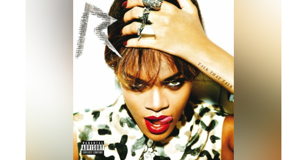Rihanna - Talk That Talk