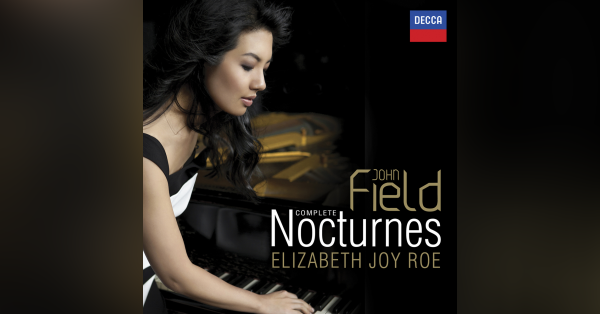 Elizabeth Joy Roe - Field: Complete Nocturnes