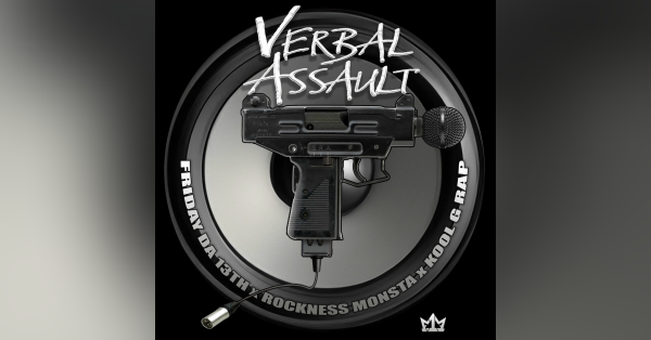 Friday Da 13th & Kool G Rap & Rockness Monsta - Verbal Assault