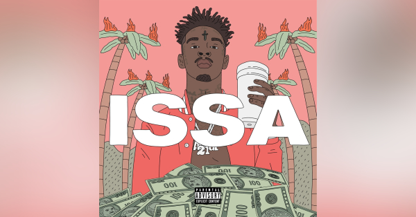 21 Savage - Issa Album
