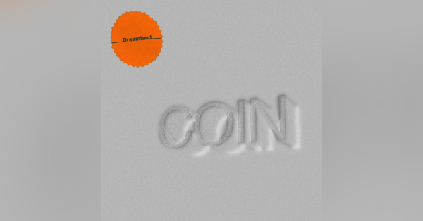 Coin - Dreamland